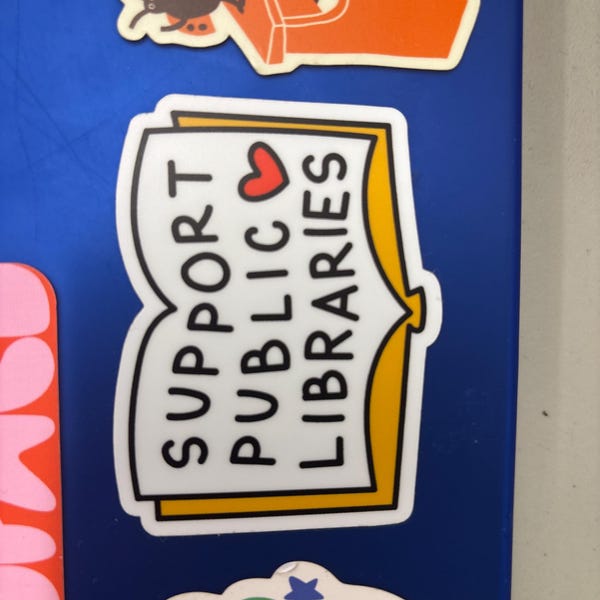 Support Public Libraries Sticker / Librarian / Teacher / Education ...