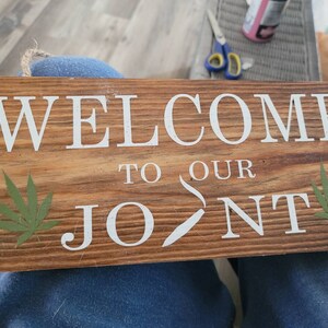 Welcome to Our Joint, Marijuana Wood Sign, Cannabis Decor, Weed Signs ...