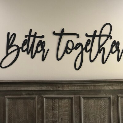Better Together Sign, Better Together Wood Cutout Sign, Better Together ...