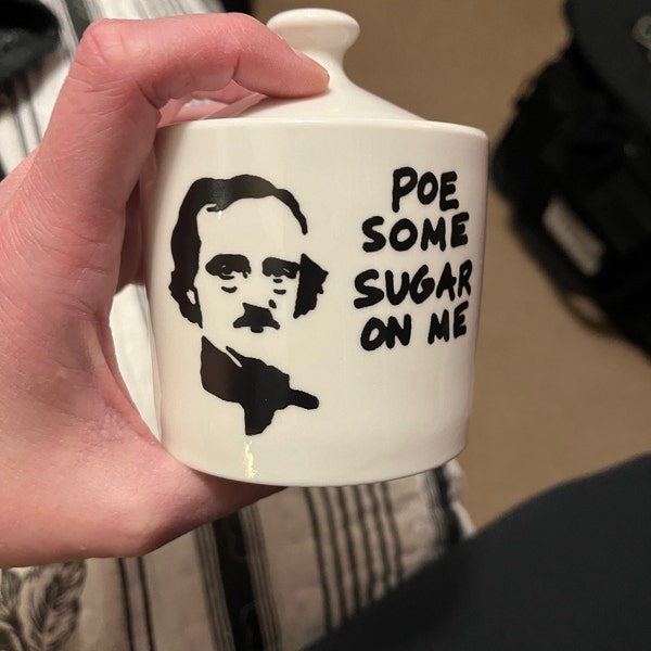 Edgar Allan Poe Sugar Bowl: Upcycled Funny Gift for Reader - Etsy