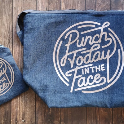 Funny Motivational Quote SVG Punch Today in the Face SVG Files Boss Svg ...