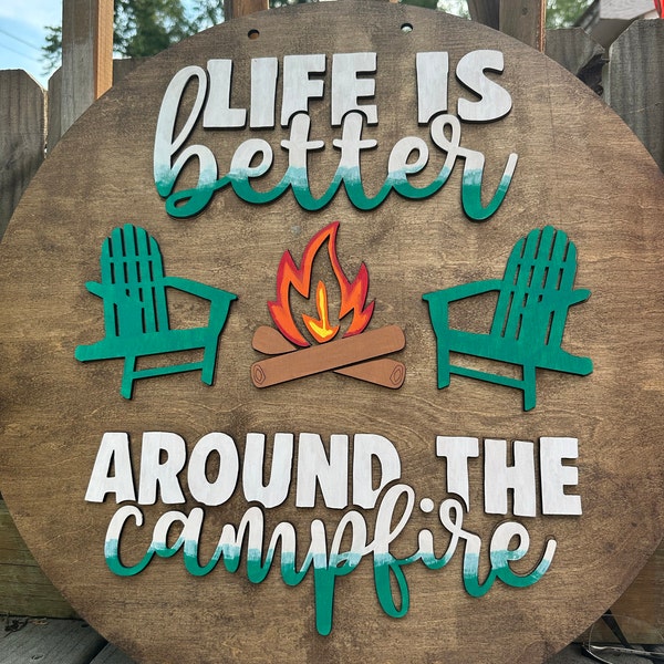 Life is Better Around the Campfire | Campfire Sign | Camping Door ...