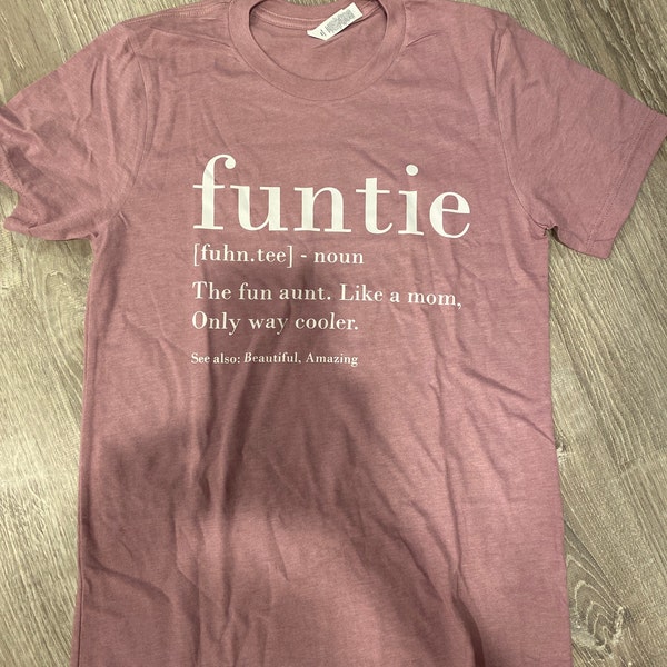 Funtie Definition Shirt, Auntie Shirts, Aunt T Shirt, Mother's Day ...