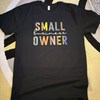 Small Business Owner Shirt, Business Owner Shirt, Small Business Gift ...