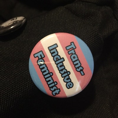 Trans Inclusive Feminist Button, Intersectional, Transgender Flag - Etsy