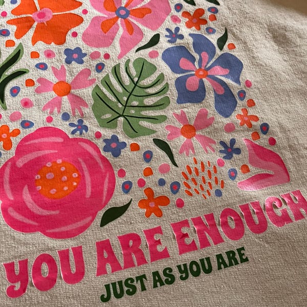 You Are Enough Flower Front and Back Sweatshirt or Hoodie, Flower ...