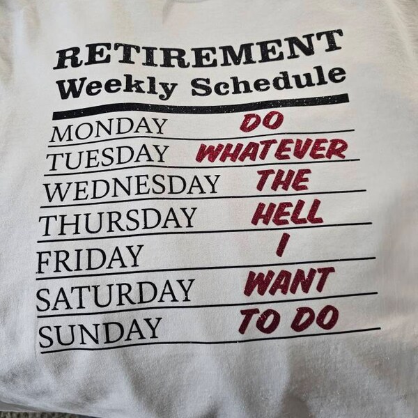 Retirement Weekly Schedule Svg, Dxf, Jpg, Png High Resolution, Cut File ...
