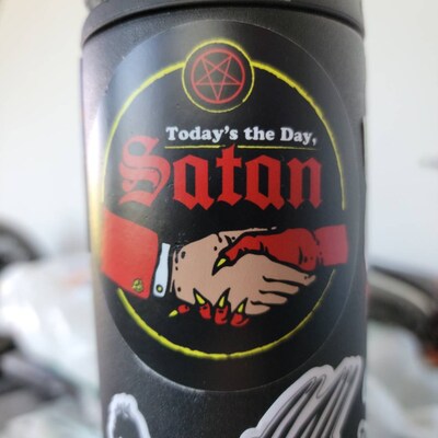 Today's the Day Satan 3 Inch Round Vinyl Stickers and Magnets, Not ...