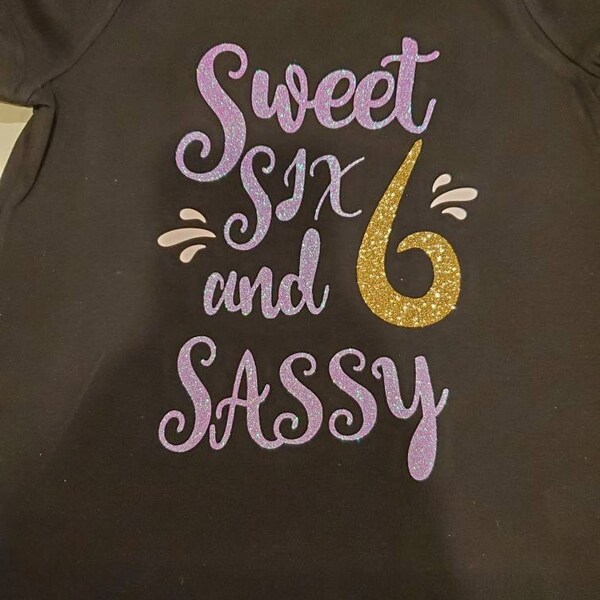 6th Birthday SVG File for Cricut Sayings Sweet Six Ad Sassy Sixth Year ...