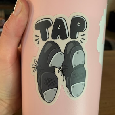Tap Vinyl Sticker, Dance Sticker, Tap Dance, Performing Arts Sticker ...