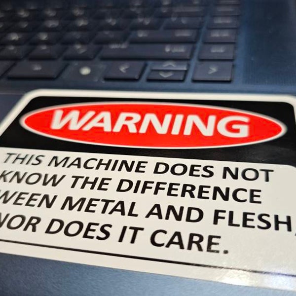 Warning This Machine Does Not Know the Difference Between Metal and ...