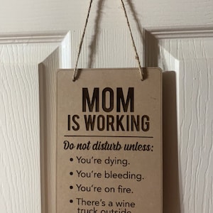 Mom is Working Sign, Do Not Disturb Sign, Moms Office Sign, Office ...