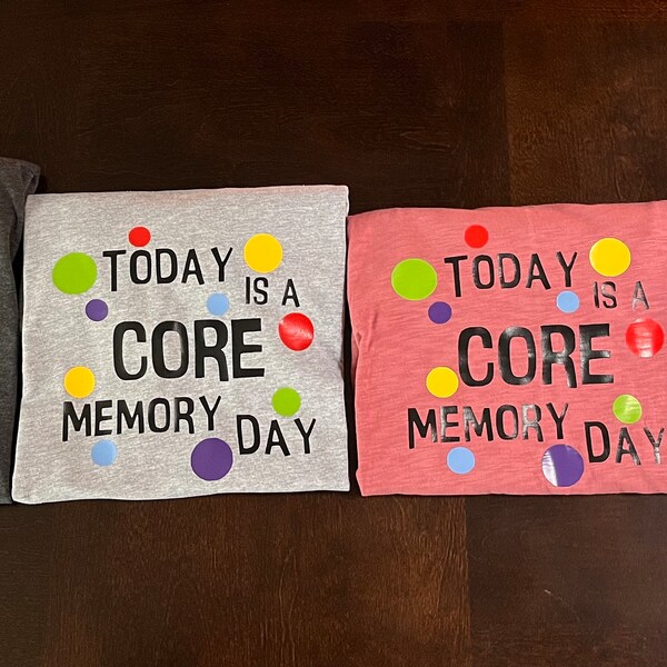 Today is a Core Memory Day Instant Download SVG, PNG and DFX - Etsy