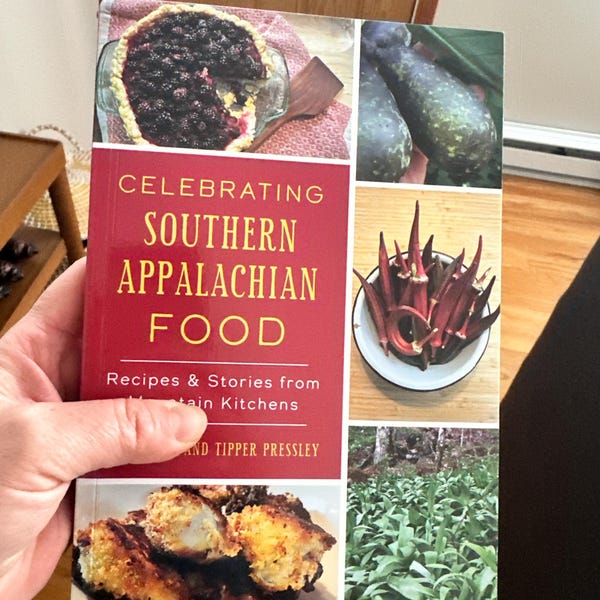 Celebrating Southern Appalachian Food: Recipes & Stories From Mountain ...