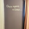 Once Upon a Time...- Vinyl Wall Decal- Quote- Poetry- Nursery Decor ...
