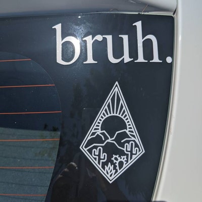 Bruh Sticker / Bruh Decal / Funny Decal / Funny Sticker / Car Decal ...