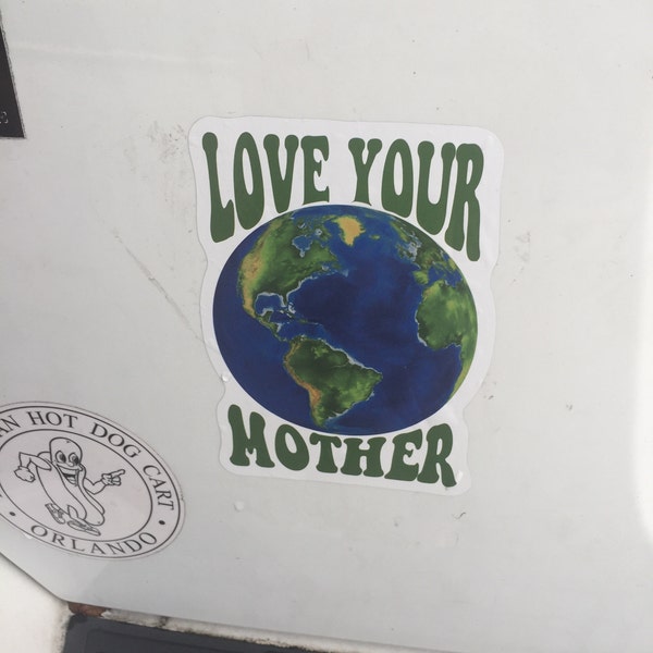 Love Your Mother Earth Sticker, Planet Earth Day Climate Change Cute ...