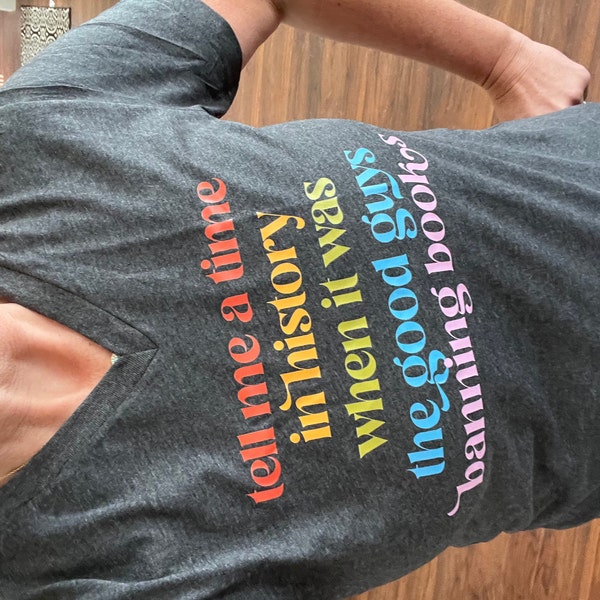 Tell Me A Time in History When It Was the Good Guys Canning Books Shirt ...