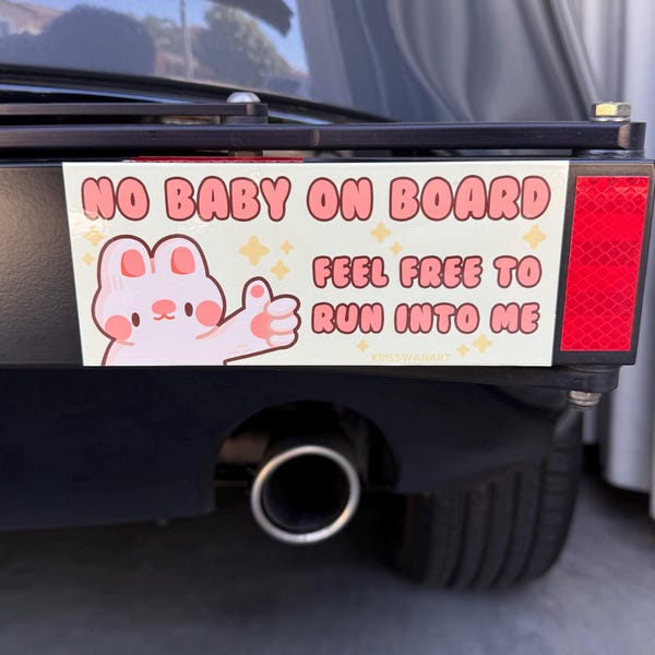 No Baby on Board Bumper Sticker | Waterproof Glossy Vinyl (7") - Etsy