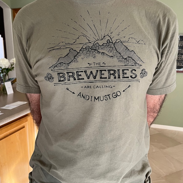 Beer Expert Gift. Beer Lover Shirt. the Breweries Are Calling Brewery ...