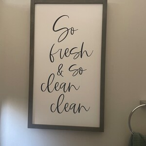 Bathroom Wall Decor, so Fresh and so Clean Clean Sign, Bathroom Signs ...