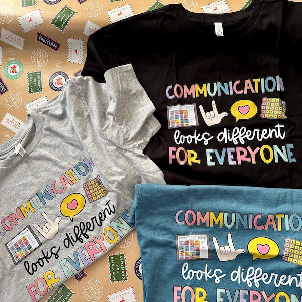 Communication Looks Different for Everyone Shirt, Speech Therapy Shirt ...