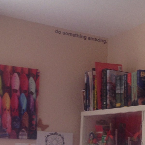 Do Something Amazing.. Vinyl Wall Decal Sticker Motivational 1.5" X 18 ...