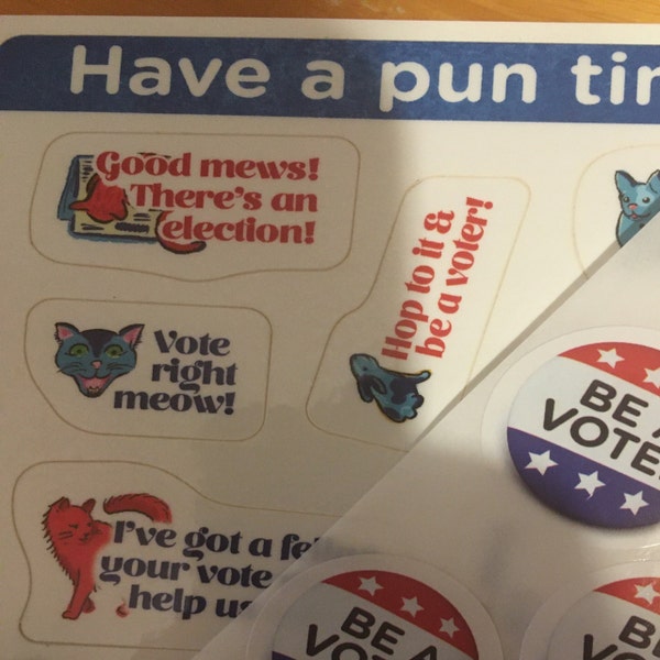 Have a Pun Time Voting! Punny Election Sticker Sheets for Your Get Out ...