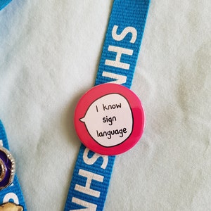 I Know Sign Language Pin Badge Button - Etsy