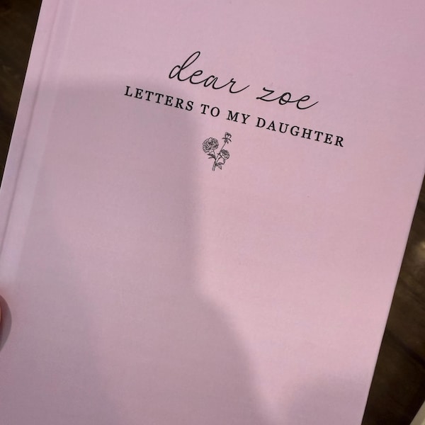 Letters to My Daughter - Personalized Birth Month Flower Notebook ...