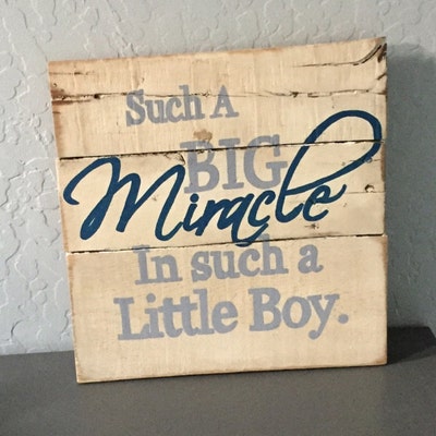 Such a Big Miracle in Such a Little Boy Wood Sign Boy - Etsy