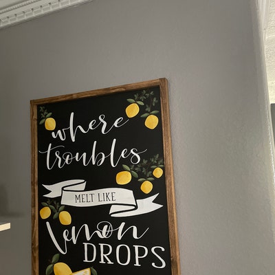 Where Troubles Melt Like Lemon Drops 20x26 MORE SIZES - Etsy