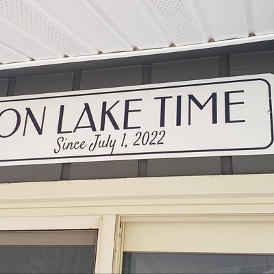On Lake Time Sign, Personalized Family Last Name Cabin Decor, Custom ...