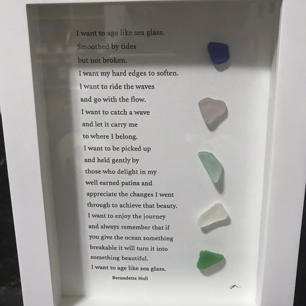 8x10 Sea Glass Poem Art, "i Want to Age Like Sea Glass...." Bernadette ...