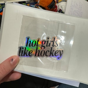 Hot Girls Like Hockey Holographic Hockey Sticker NHL Sticker - Etsy