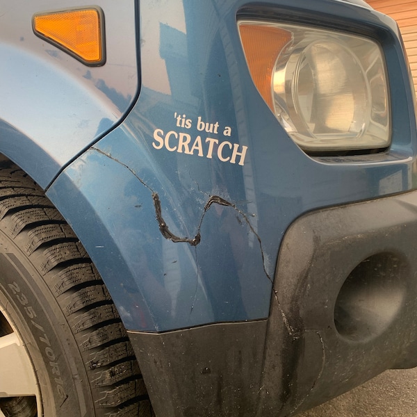 Car Sticker Vinyl Decal - 'tis but a SCRATCH - Bumper Sticker Jdm ...