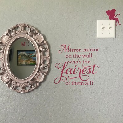 Mirror Mirror Decal Mirror, Mirror on the Wall Who's the Fairest of ...