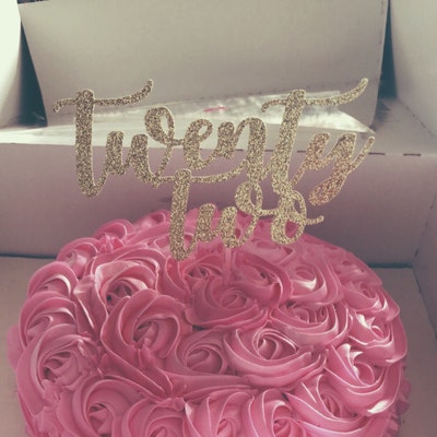 Twenty Two Cake Topper 22 Years Old 22nd Birthday Feeling 22 Custom Age ...