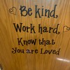 Be Kind, Work Hard, Know That You Are Loved, Inspirational Quote ...
