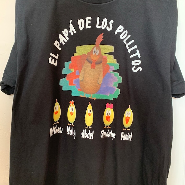 El Papá De Los Pollitos Printable PNG Design for Sublimation Latino Dad ...