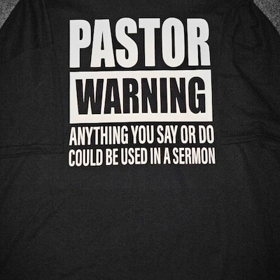 Pastor Warning Svg Png, Anything You Say or Do Could Be Used in A ...