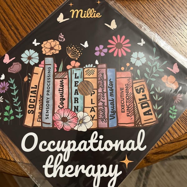 Occupational Therapy Graduation Cap Topper, Customized OT Grad Cap ...