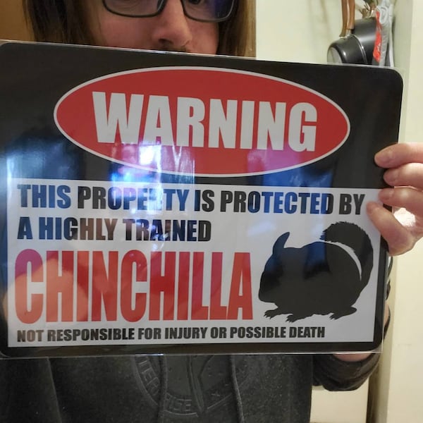 Funny Chinchilla Sign Chinchilla Sign Chinchilla Warning Sign ...