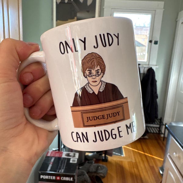 Only Judy Can Judge Me - Best Friend Gift, Judge Judy Mug, Funny ...