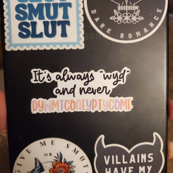 It's Always WYD and Never DYWMTCOAEYPTYCOMF Sticker | Smut Sticker ...