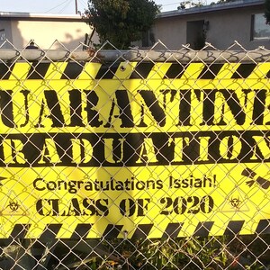 Quarantine Graduation 2020 Vinyl Banner Sign Free Overnight Shipping - Etsy