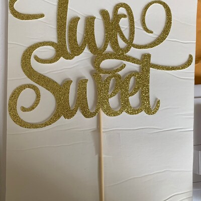 Two Cake Topper, Two Sweet Cake Topper, Second Birthday Cake Topper, 2 ...