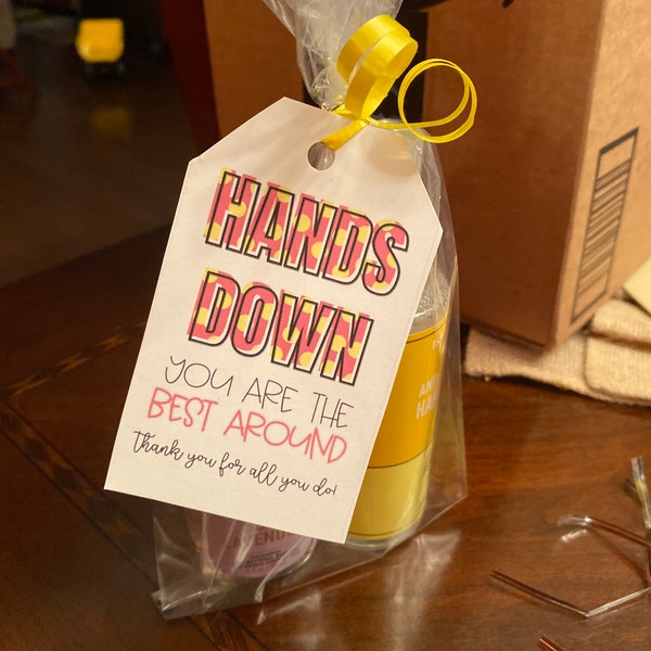 Hands Down You're the Best Around | Teacher Appreciation Printable Tags ...