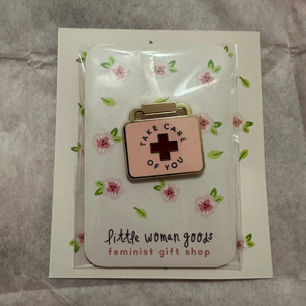 Self Care Enamel Pin- Take Care of You Feminist Art Feminist Gift ...