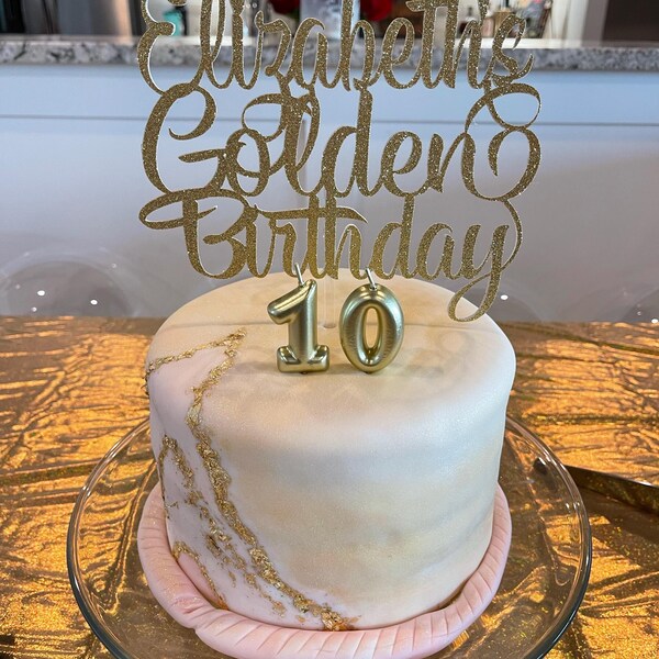 Golden Birthday Cake Topper, Any Name Golden Birthday Topper, Happy ...